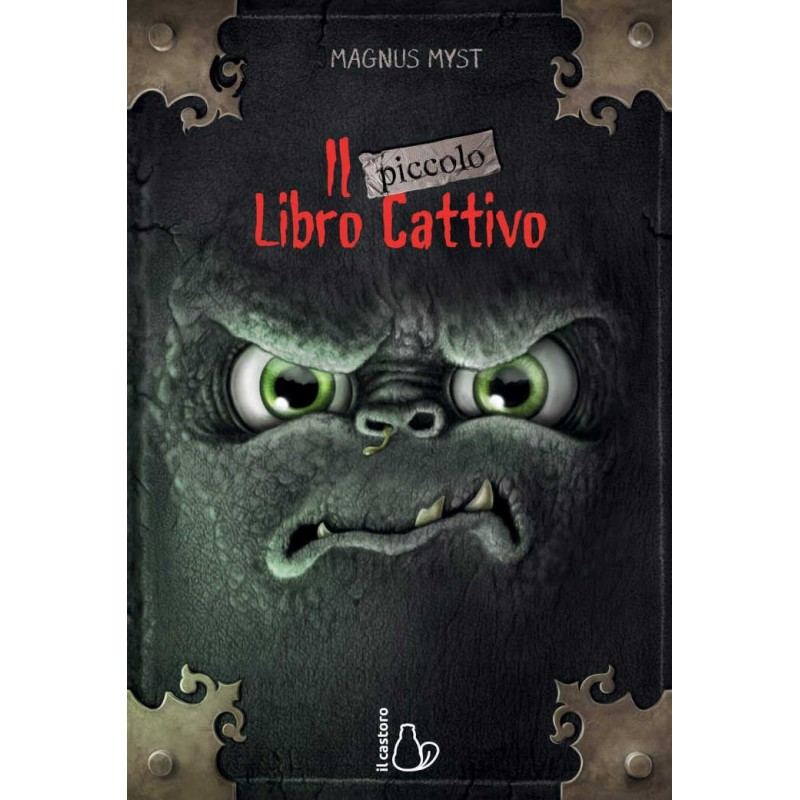 Il Piccolo Libro Cattivo (Libro Game)