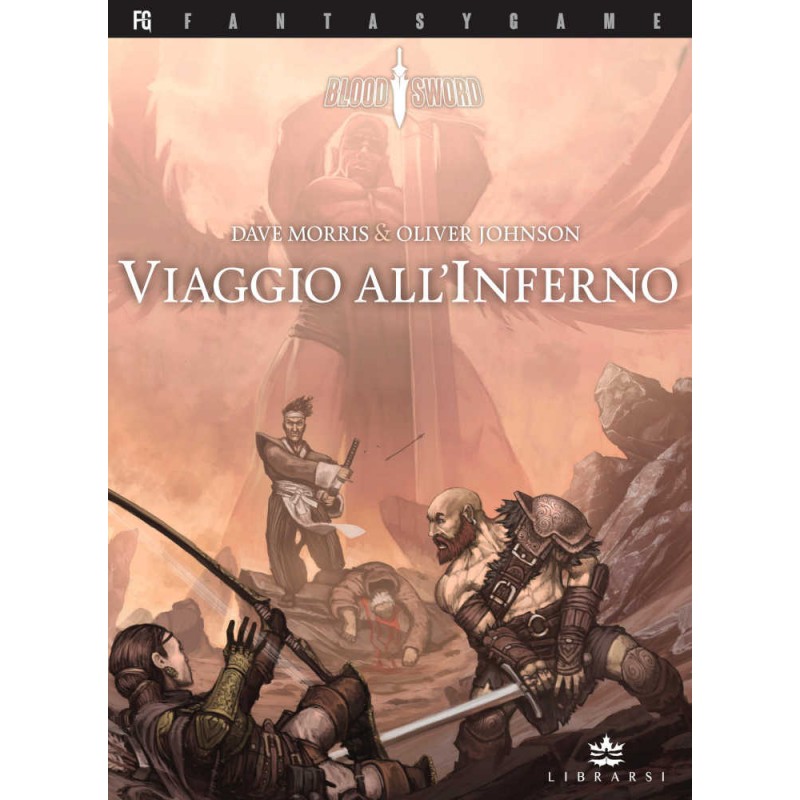 Blood Sword: 4- Viaggio all'Inferno (Libro Game)