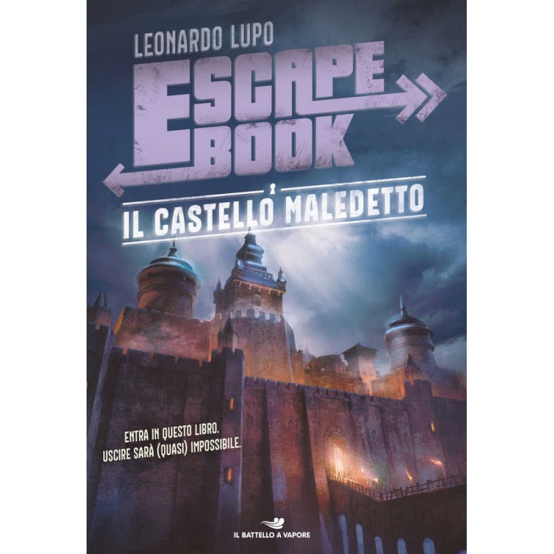 Escape Book: Il Castello Maledetto (Libro Game)