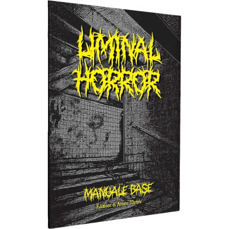 Liminal Horror: Manuale Base (Edizione Arcane Throne)